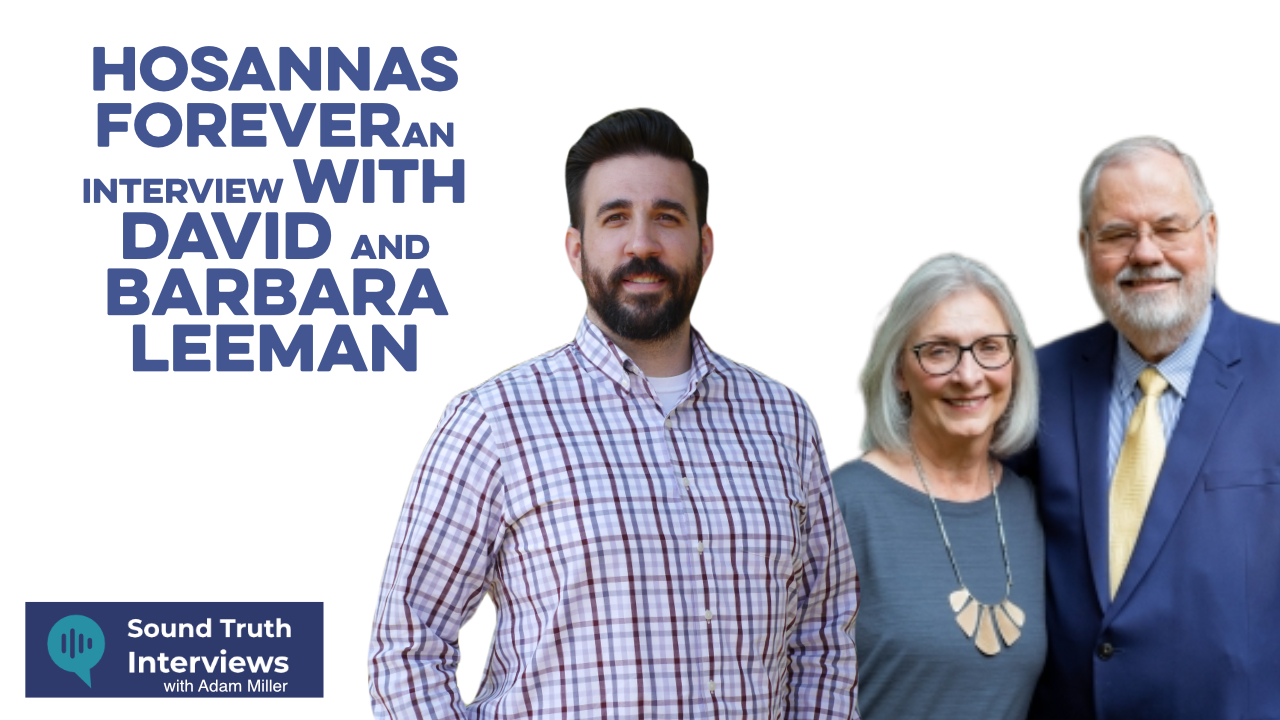 Hosannas Forever an interview with David and Barbara Leeman - Songtime